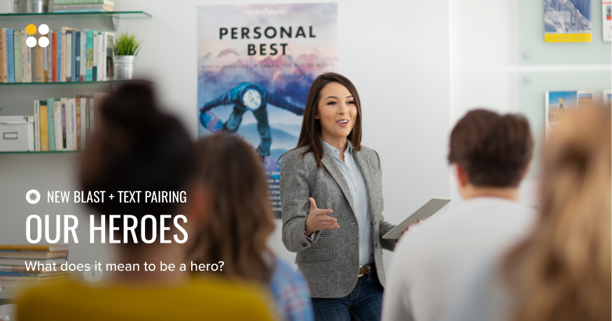 Blast + Texts Pairings: What is a Hero?