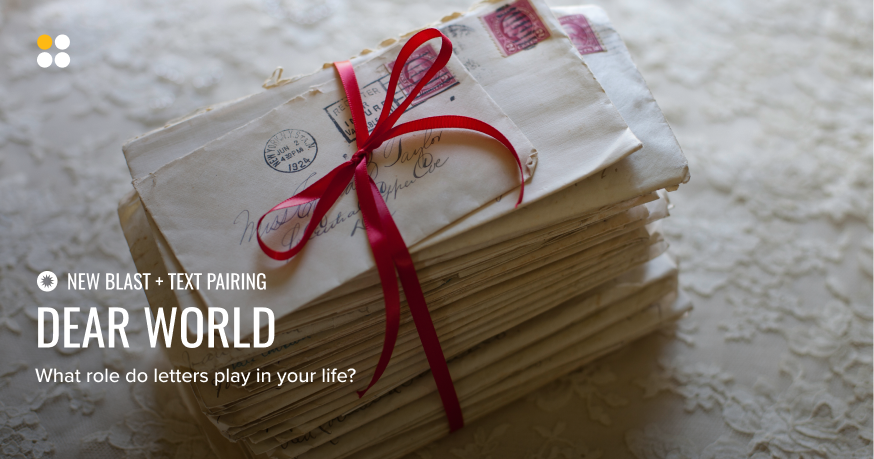 Blast + Text Pairings: To Whom It May Concern